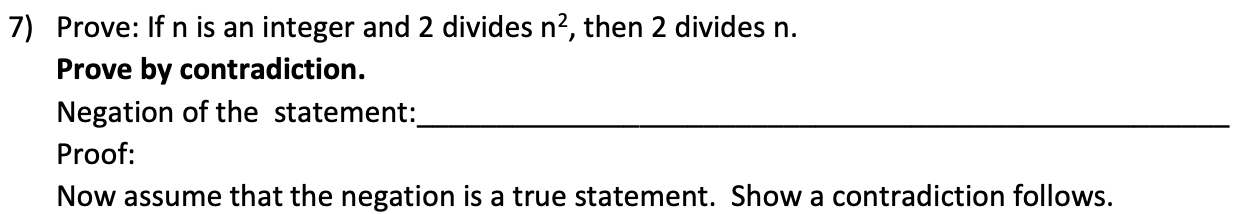 Solved 7) Prove: If n is an integer and 2 divides n2, then 2 | Chegg.com