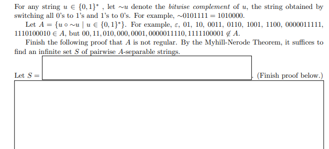 Solved For any string u∈{0,1}∗, let ∼u denote the bitwise | Chegg.com