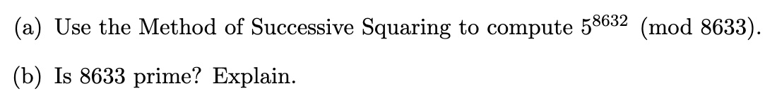Solved (a) Use the Method of Successive Squaring to compute | Chegg.com