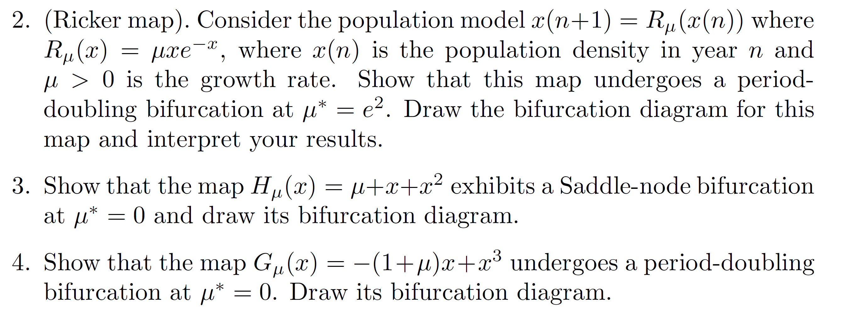 2. (Ricker map). Consider the population model x(n+1) | Chegg.com