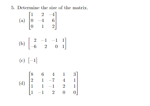 Solved 5. Determine the size of the matrix. (a) | Chegg.com