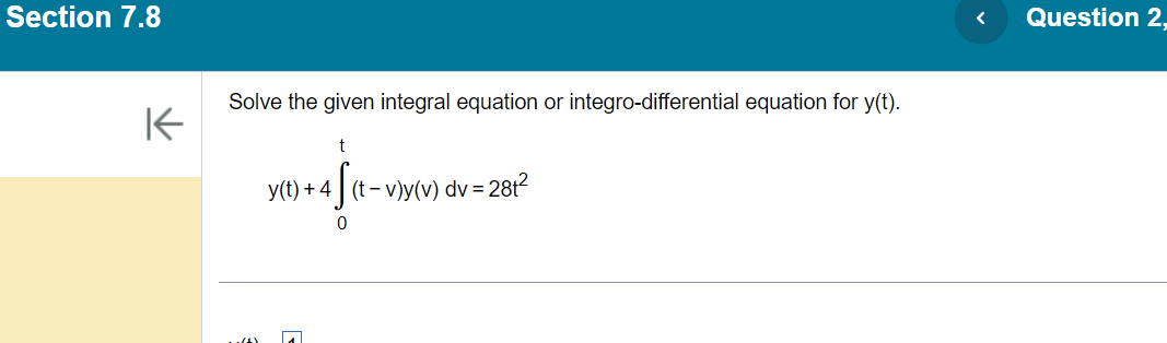 Solved Solve the given integral equation or | Chegg.com