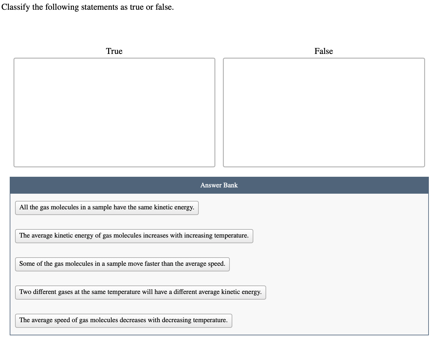 Solved Classify the following statements as true or false. | Chegg.com