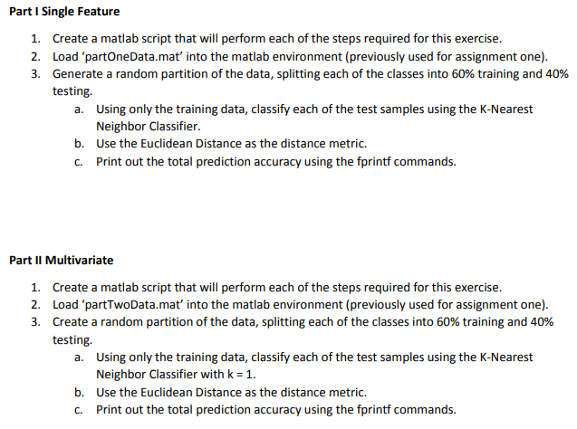 Solved Part I Single Feature1. ﻿Create a matlab script that | Chegg.com