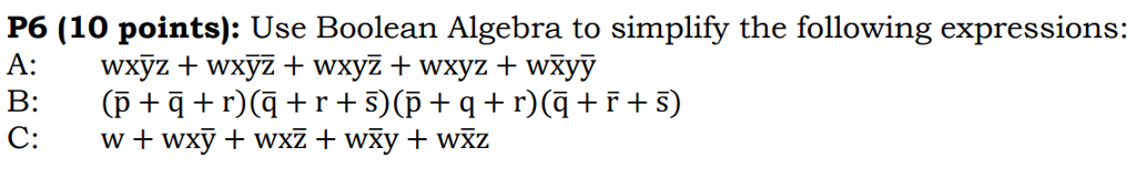 Solved Use Boolean Algebra to simplify the following | Chegg.com