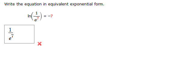 Solved Write the equation in equivalent exponential form. | Chegg.com