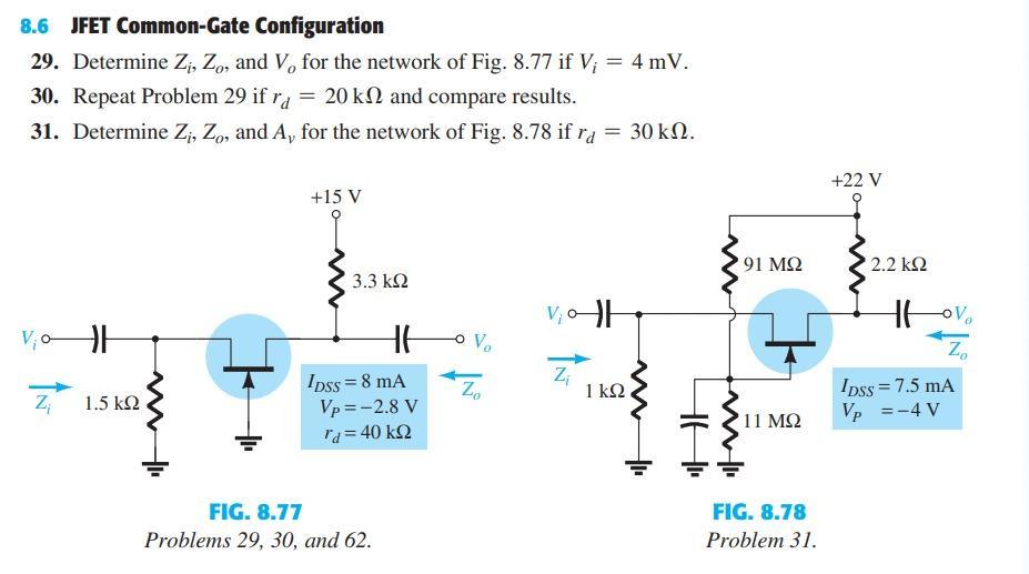 Solved JFET Common-Gate Configuration 29. Determine Zi, Zo, | Chegg.com