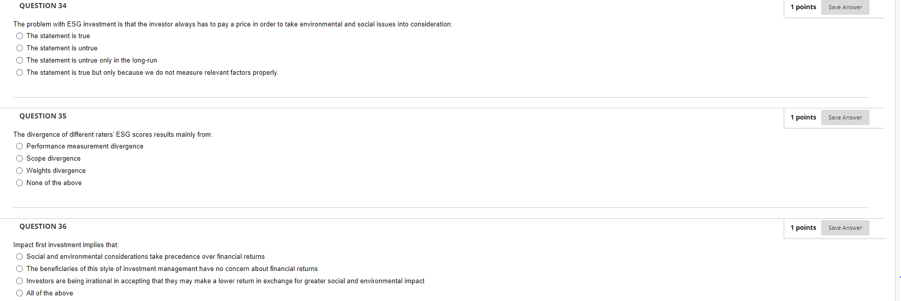Solved QUESTION 34 1 points Save Answer The problem with ESG | Chegg.com