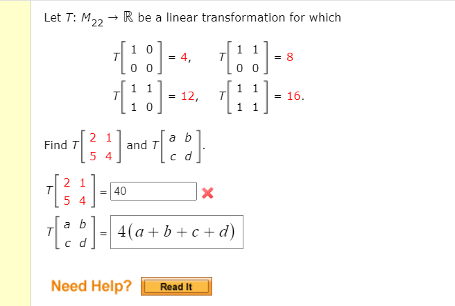 Solved Let T: M22 → R be a linear transformation for which T | Chegg.com