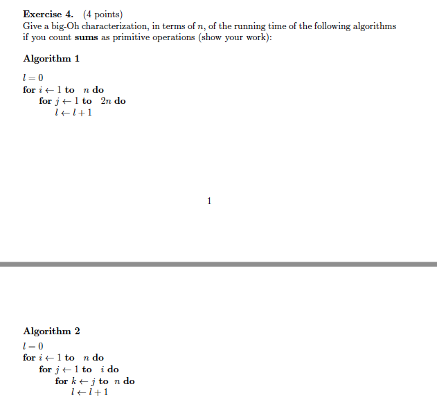 Solved Exercise 4. (4 points) Give a big-Oh | Chegg.com Solved Exercise 4. (4 points) Give a big-Oh | Chegg.com