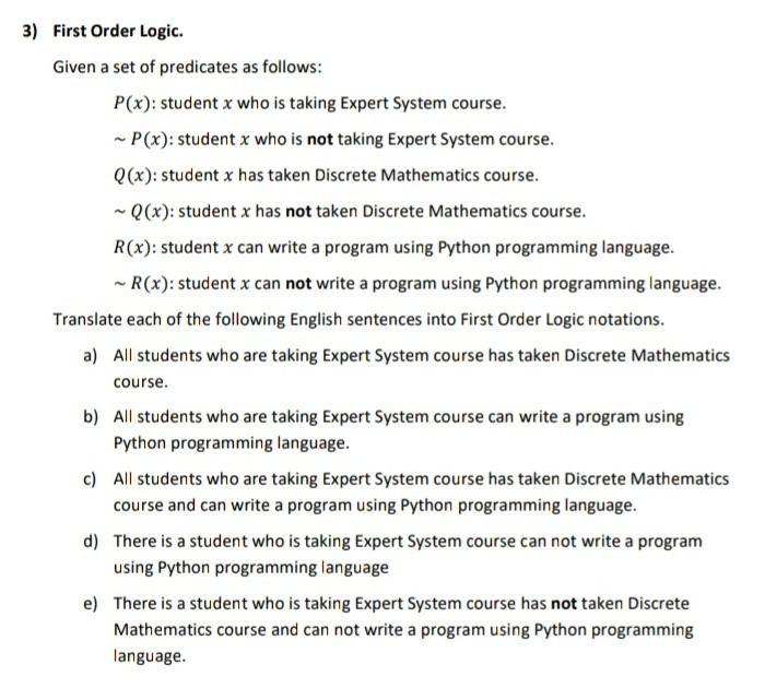 Solved 3) First Order Logic. Given a set of predicates as | Chegg.com