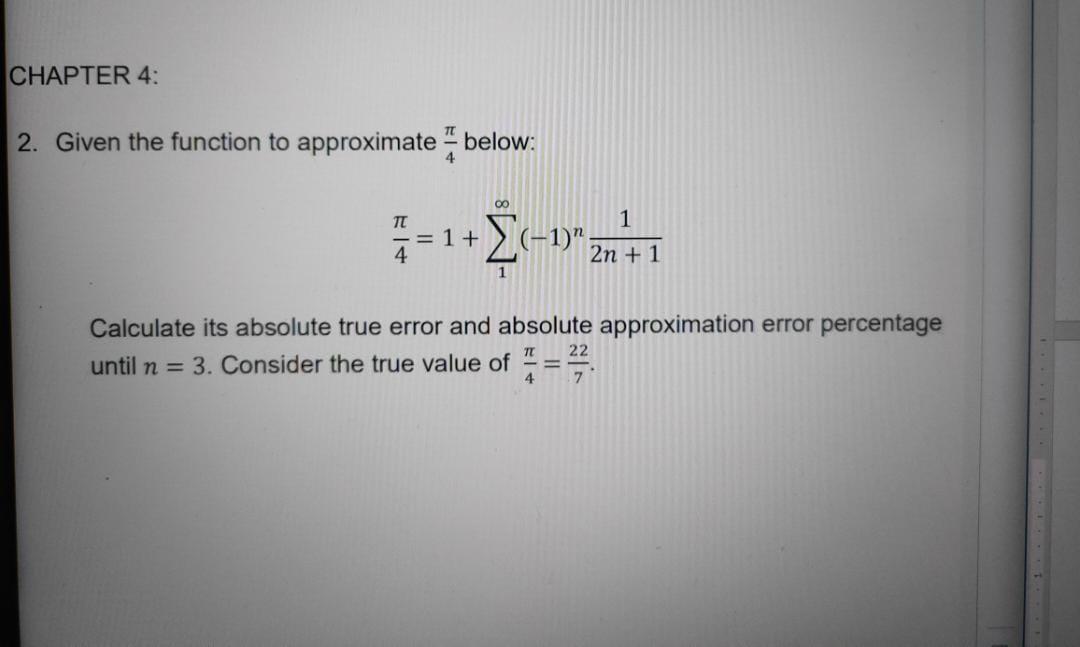 Solved 2. Given the function to approximate 4π below: | Chegg.com