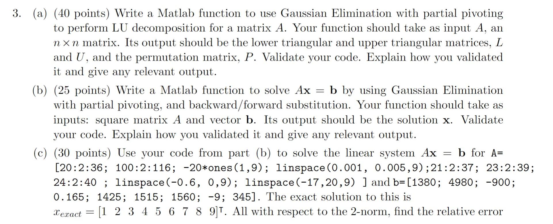 Solved 3. (a) (40 points) Write a Matlab function to use | Chegg.com