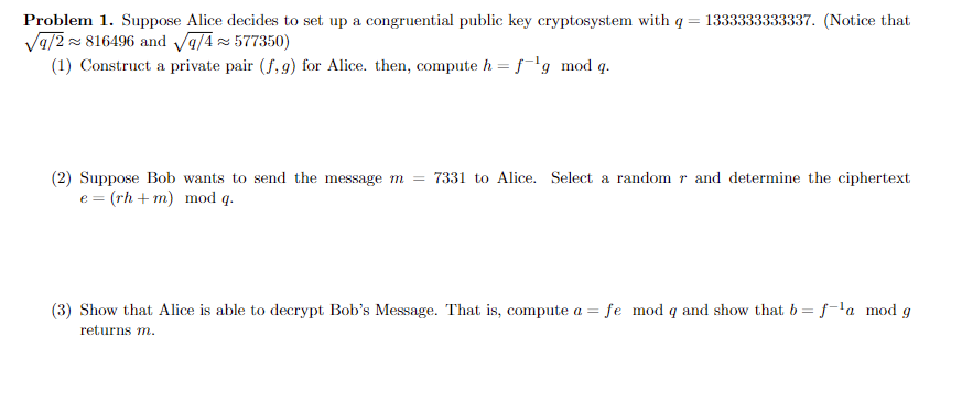 Solved Problem 1. Suppose Alice decides to set up a | Chegg.com