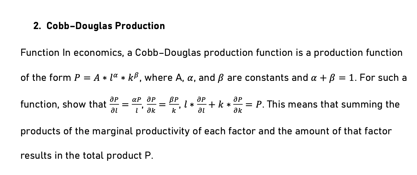 Solved 2. Cobb-Douglas Production Function In economics, a | Chegg.com