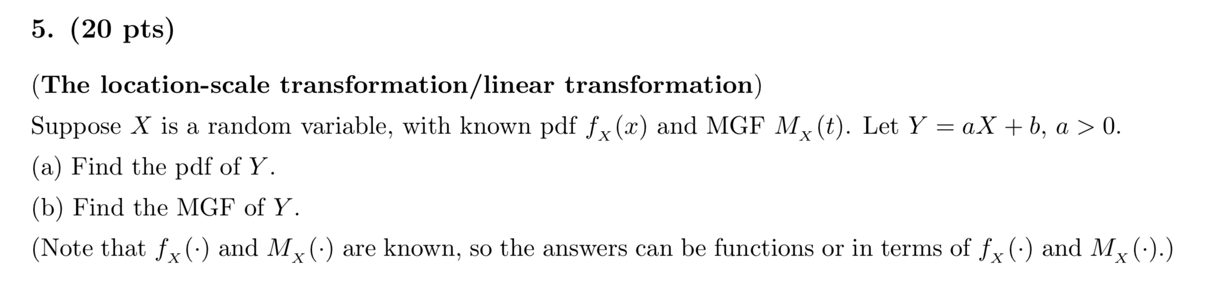 Solved 5. (20 pts) (The location-scale transformation/linear | Chegg.com