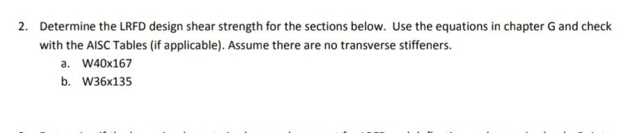 Solved Determine the LRFD design shear strength for the | Chegg.com