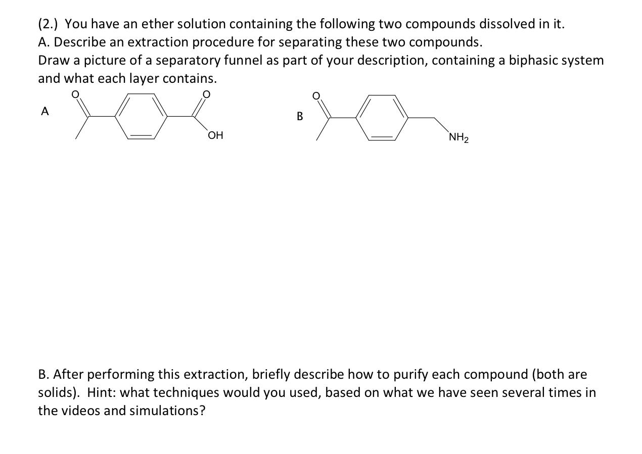 Solved (2.) You have an ether solution containing the | Chegg.com