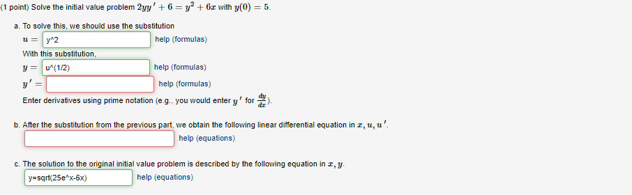 Solved (1 point) Solve the initial value problem 2yy' +6 = | Chegg.com