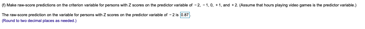(f) Make raw-score predictions on the criterion | Chegg.com