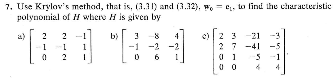 Solved 7. Use Krylov's method, that is, (3.31) and (3.32), | Chegg.com
