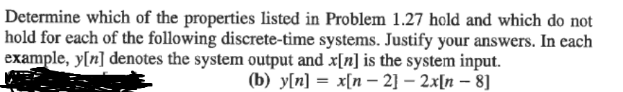 Solved List of properties (1) Memoryless (2) Time | Chegg.com