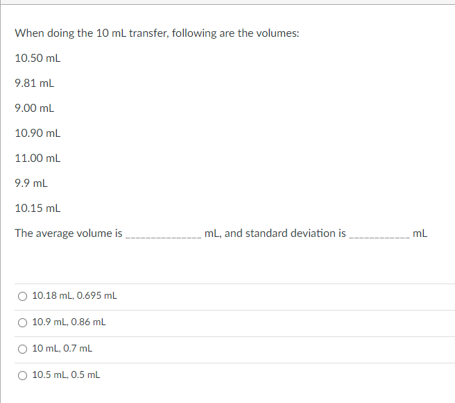 Solved When doing the 10 mL transfer, following are the | Chegg.com