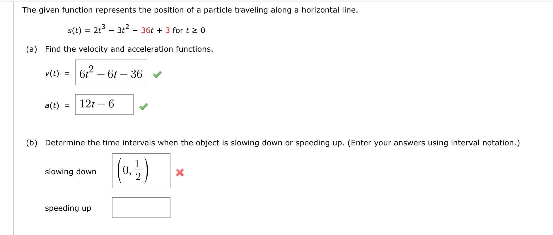 Solved The given function represents the position of a | Chegg.com