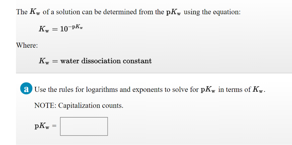 Solved The Kw of a solution can be determined from the pKw | Chegg.com