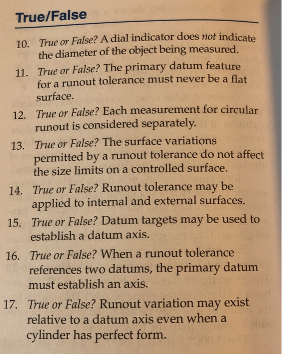 Solved True/False 10. True or False? A dial indicator does | Chegg.com