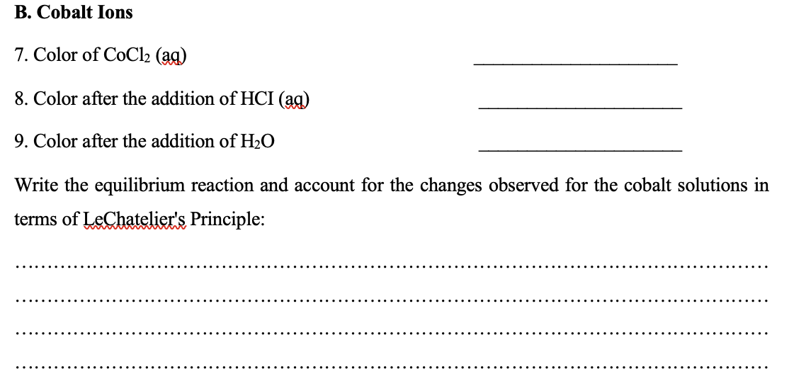 B. ﻿Cobalt IonsColor of CoCl2(aq)Color after the | Chegg.com
