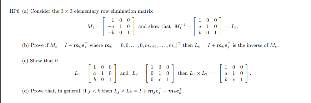 Solved HP6 (a) Consider the 3×3 elementary row elimination | Chegg.com