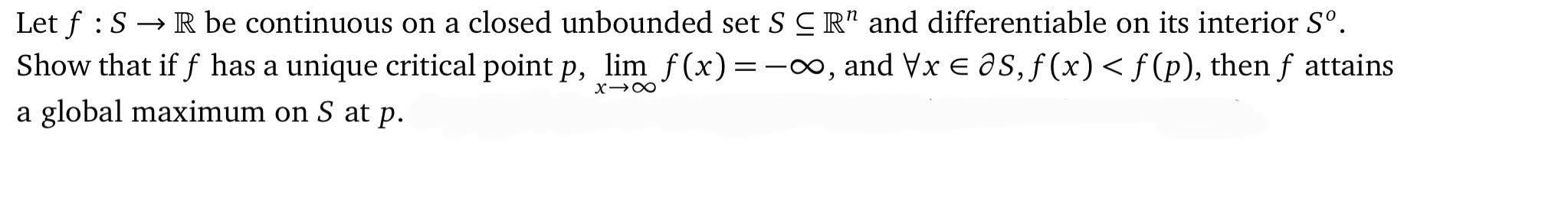 Solved Let f :S → R be continuous on a closed unbounded set | Chegg.com