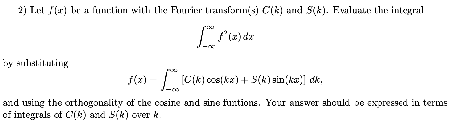 2) Let f(x) be a function with the Fourier | Chegg.com