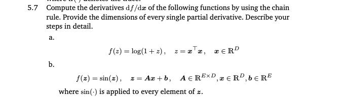 Solved 5.7 Compute the derivatives df/dx of the following | Chegg.com