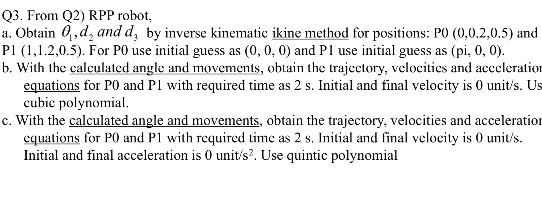 Q2. Given DH table for RPP manipulator. a. Obtain | Chegg.com