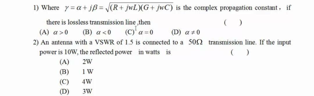 Solved 1) Where y=a + jß= V(R+ jwL)(G+ jwC) is the complex | Chegg.com