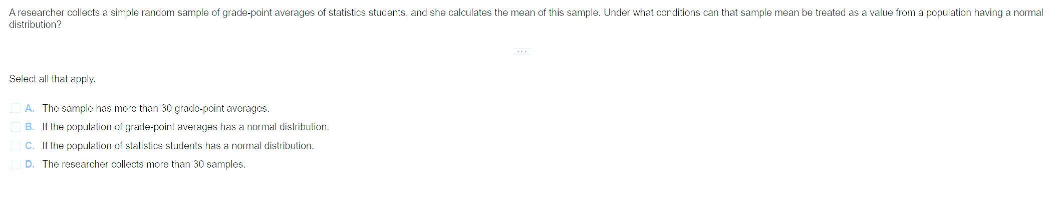Solved distribution? Select all that apply. A. The sample | Chegg.com