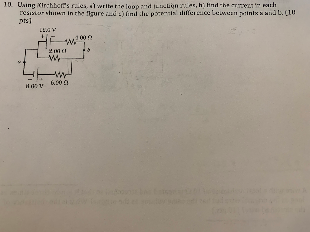 Solved Using Kirchhoff's rules, a.) write the loop and | Chegg.com