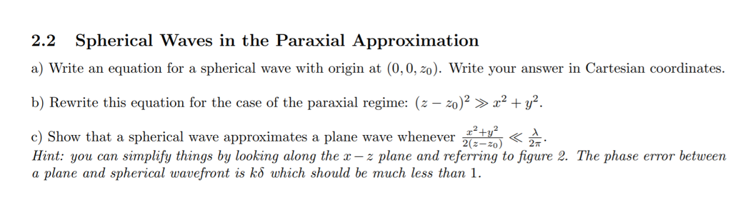 2 2 Spherical Waves In The Paraxial Approximation A