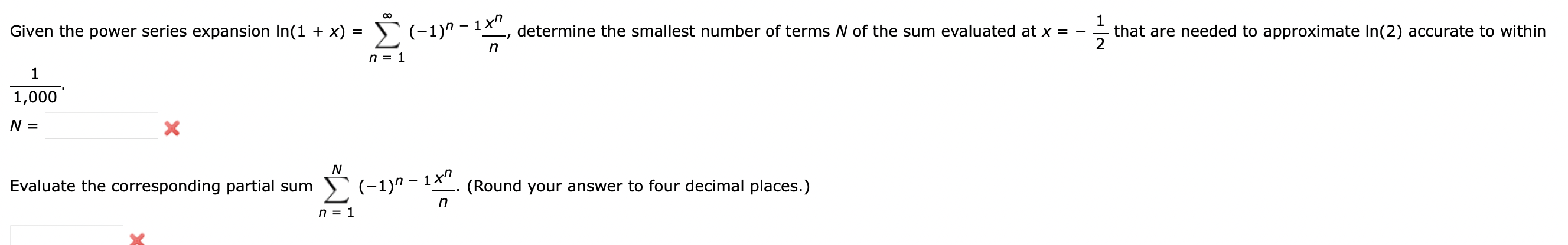 Solved Given the power series expansion ln(1 + x) = ∞ n = 1 | Chegg.com