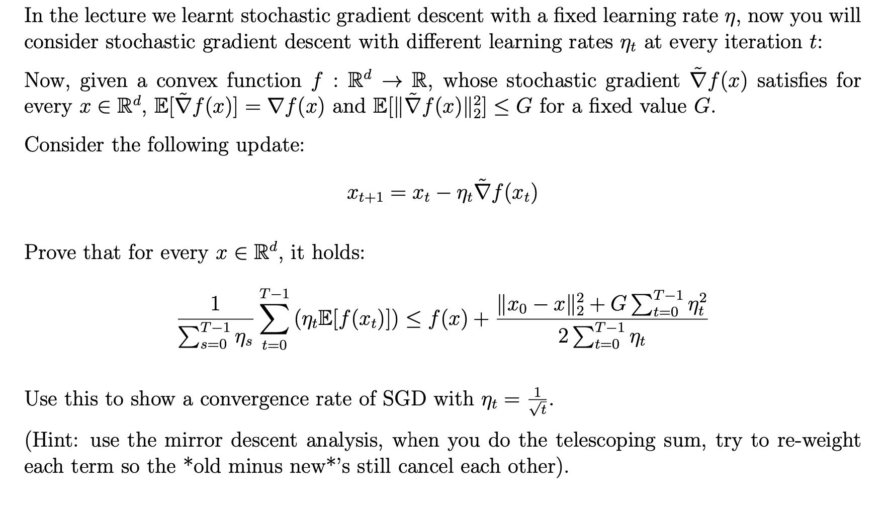 Solved . - In the lecture we learnt stochastic gradient | Chegg.com