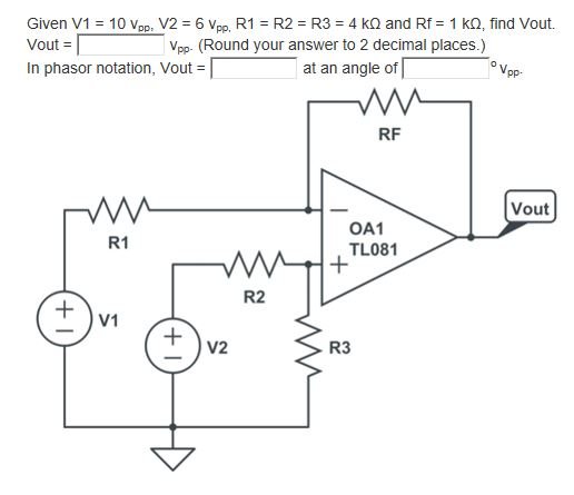 Solved Given V1 = 10 Vpp, V2 = 6 Vpp, R1 = R2 = R3 = 4k and | Chegg.com
