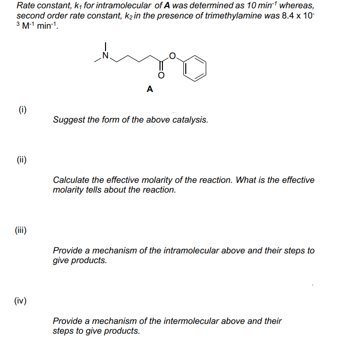 Solved Rate constant, ky for intramolecular of A was | Chegg.com