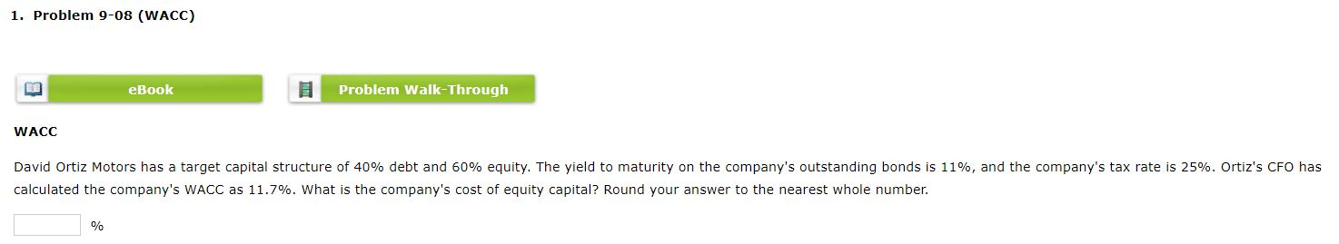 Solved 1. Problem 9-08 (WACC) eBook Problem Walk-Through | Chegg.com