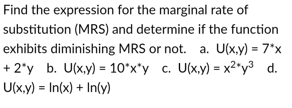Solved Find The Expression For The Marginal Rate Of