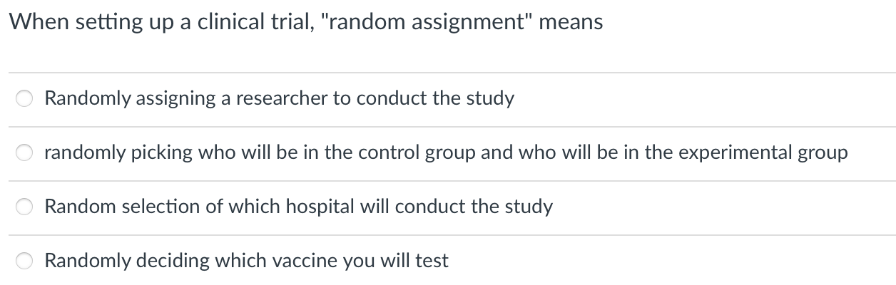 Solved When setting up a clinical trial, "random assignment" | Chegg.com