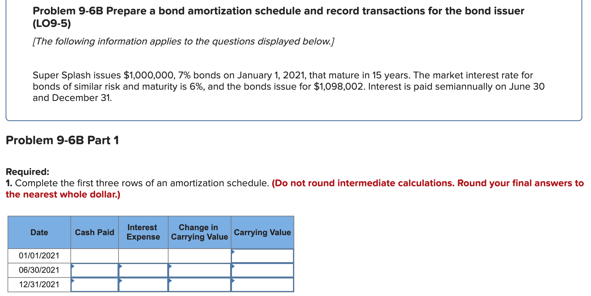 Solved Problem 9-6B Prepare a bond amortization schedule and | Chegg.com