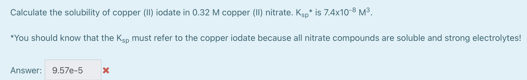 Solved Calculate the solubility of copper (II) iodate in | Chegg.com