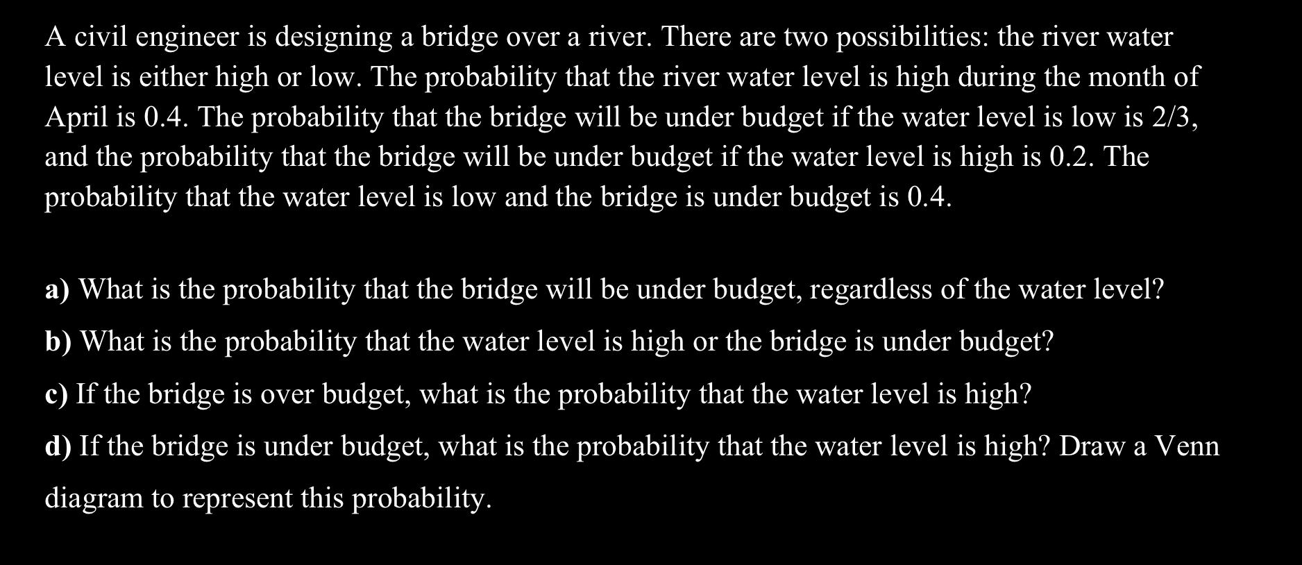 Solved A civil engineer is designing a bridge over a river. | Chegg.com